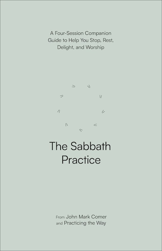 Logos at Mt. Hope: THE SABBATH PRACTICE: A Four-Session Companion Guide ...