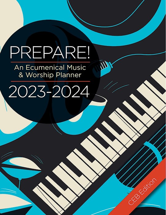 Whitaker House: Prepare! 2023-2024 CEB Edition: An Ecumenical Music ...
