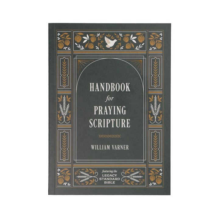 Whitaker House: HANDBOOK FOR PRAYING SCRIPTURE: Featuring the Legacy ...
